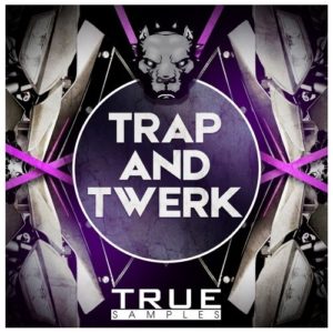 True Samples TRAP and TWERK - Plugintorrent