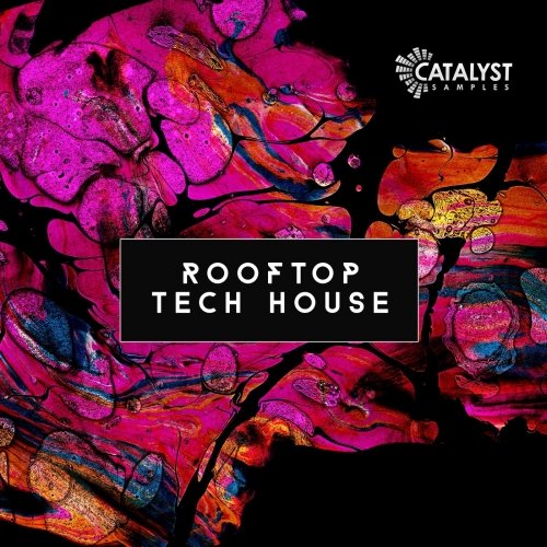 Catalyst Samples Rooftop Tech House WAV MIDI - Plugintorrent