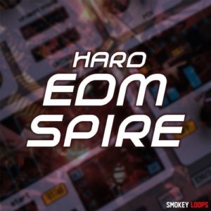 Smokey Loops Hard EDM Spire - Plugintorrent
