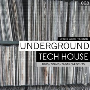 Bingoshakerz Underground Tech House WAV - Plugintorrent