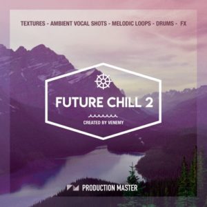 PM Future Chill 2 WAV - Plugintorrent