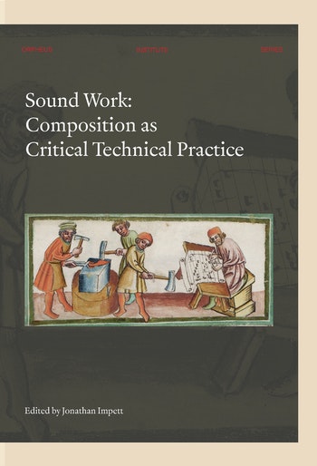 Sound Work: Composition as Critical Technical Practice PDF - Plugintorrent