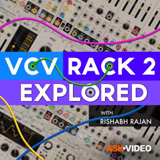 Ask Video VCV Rack 101 VCV Rack 2 Explored TUTORIAL - Plugintorrent