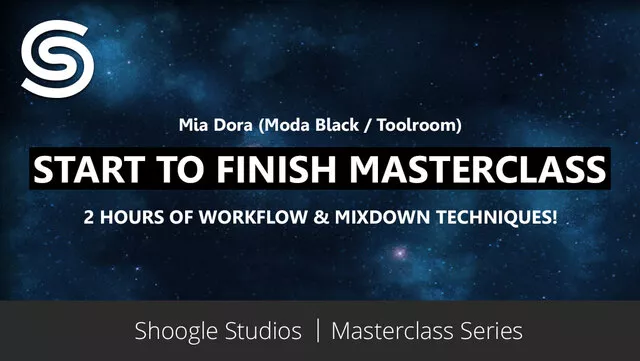 Shoogle Studios Start To Finish Masterclass with Mia Dora TUTORIAL - Plugintorrent