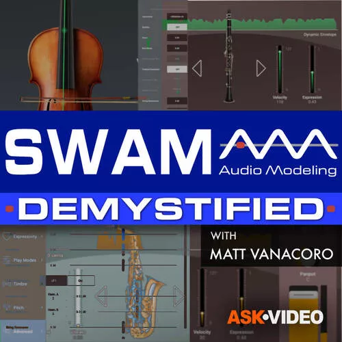 Ask Video SWAM 101 SWAM Audio Modeling Demystified TUTORIAL - Plugintorrent