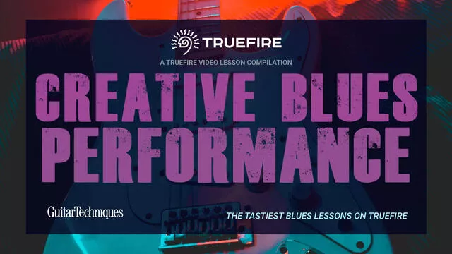 TrueFire's Creative Blues Performance TUTORIAL - Plugintorrent