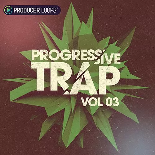 Producer Loops Progressive Trap Vol.3 WAV MIDI ALP - Plugintorrent