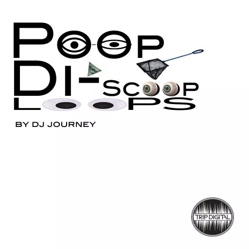Trip Digital Poop Di Scoop Loops WAV - Plugintorrent