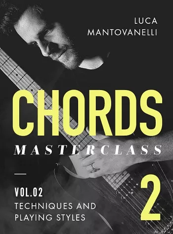JTC Luca Mantovanelli Chords Masterclass Vol.2 TUTORIAL - Plugintorrent