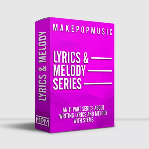 Make Pop Music Writing Lyrics & Melody Series TUTORIAL - Plugintorrent