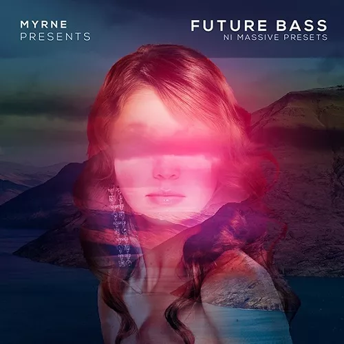 MYRNE Presents Future Bass Massive Presets - Plugintorrent